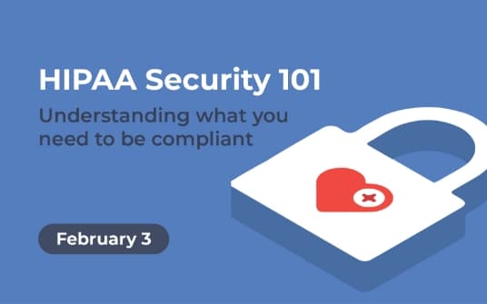 Template – HIPAA security 101: understanding what you need to be ...