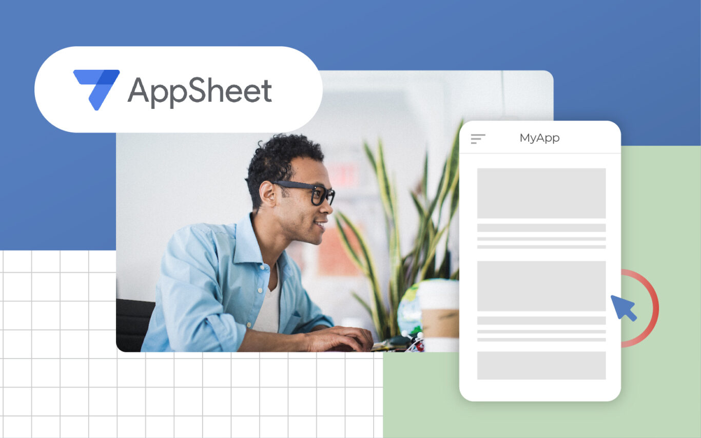 AppSheet 101: You don’t need coding skills to automate with AppSheet ...