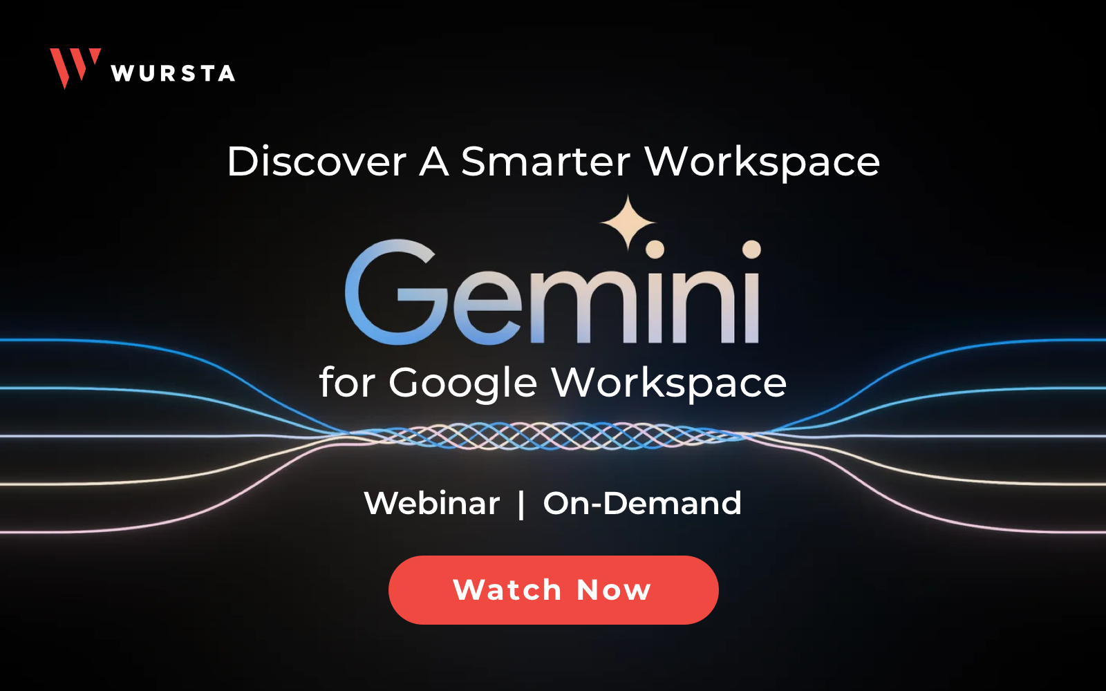 Deliver a Smarter Workspace: Discover Gemini for Google Workspace - The Wursta Corporation