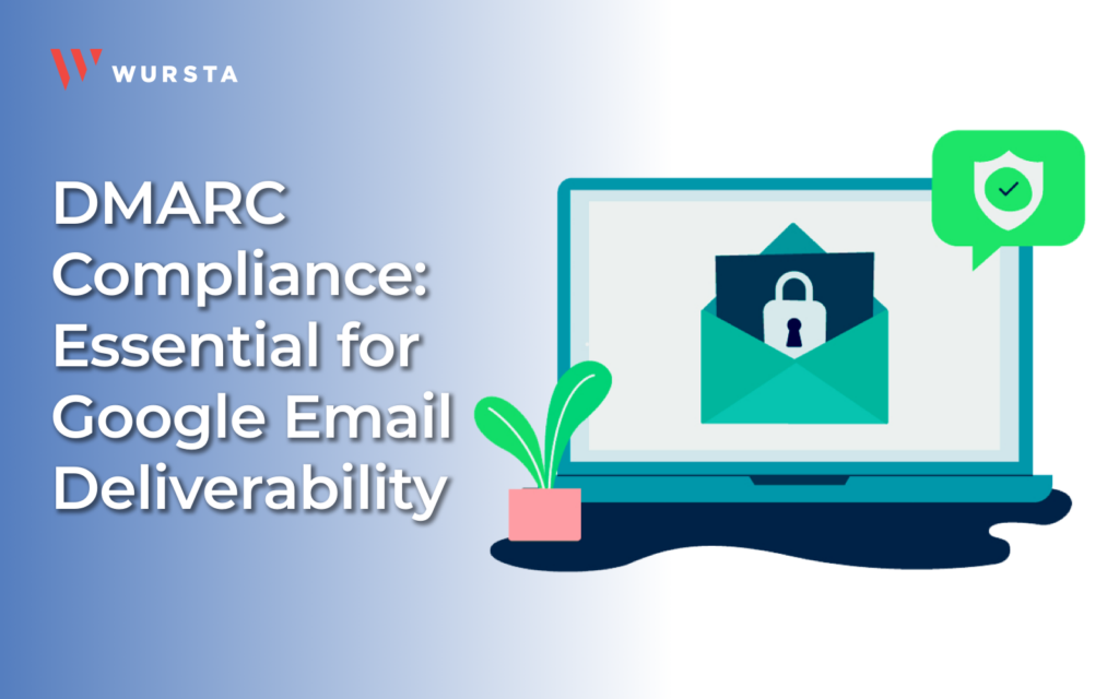 DMARC Compliance: Essential for Google Email Deliverability - The ...