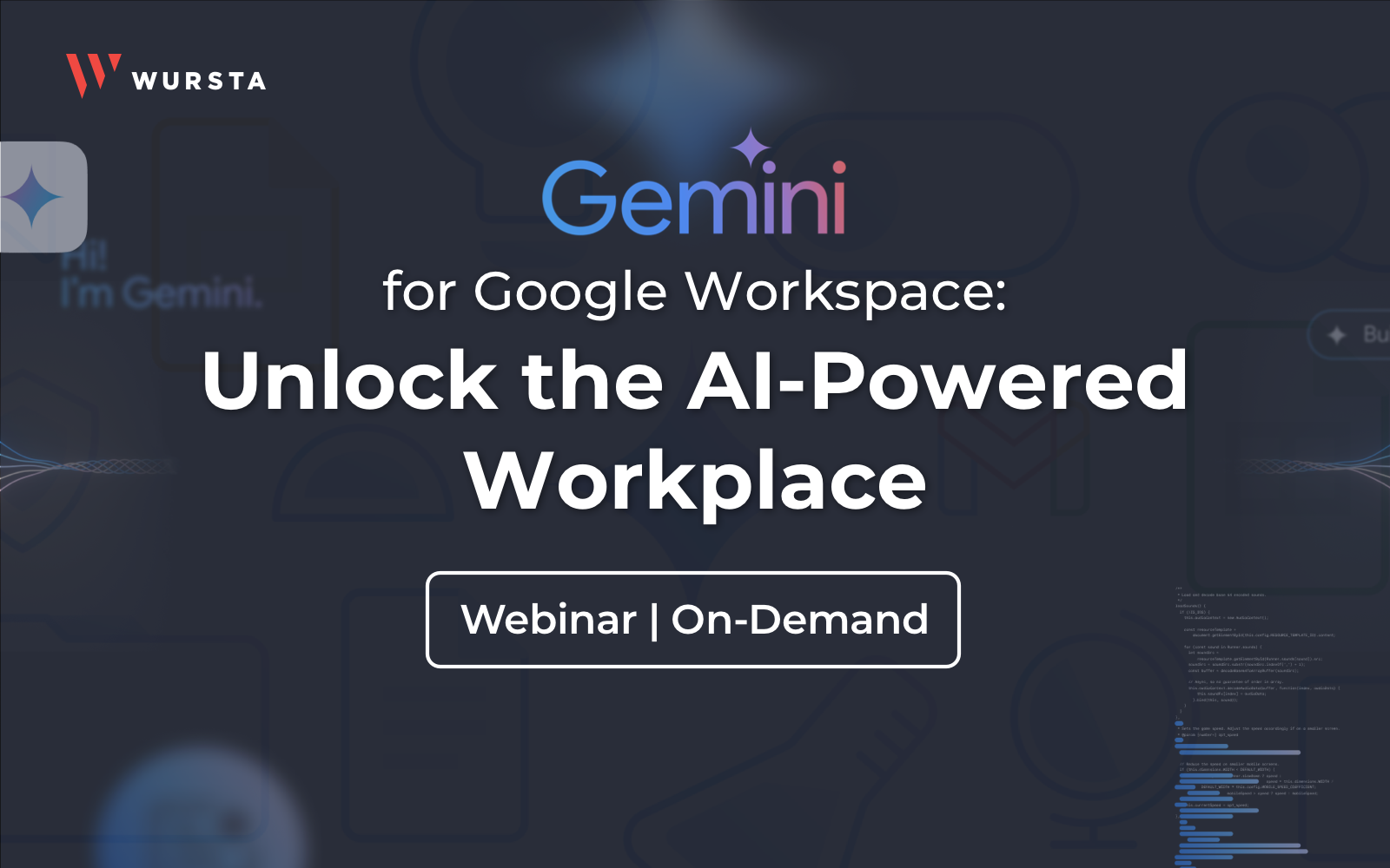 Gemini for Google Workspace: Unlock the AI-Powered Workplace - The Wursta Corporation
