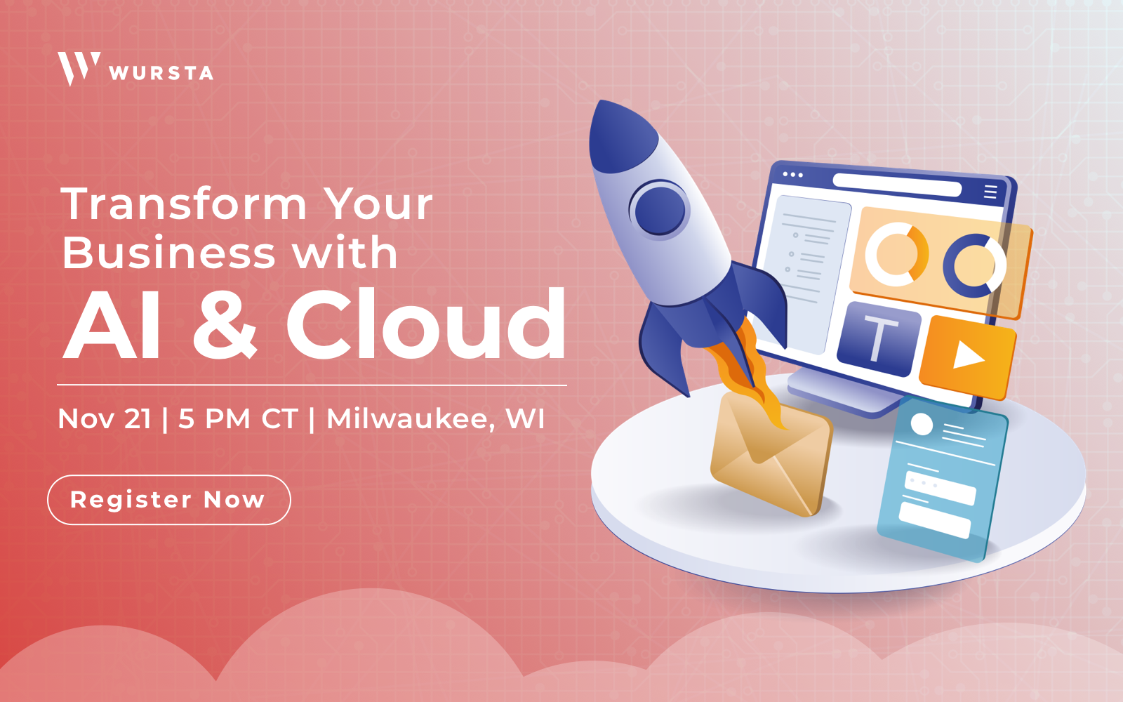 Transform Your Business with AI and Cloud: An Executive Dinner with Wursta - The Wursta Corporation