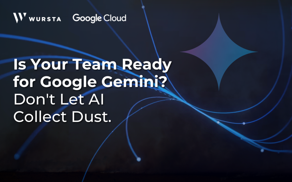 Is Your Team Ready for Google Gemini? Don’t Let AI Collect Dust. - The ...