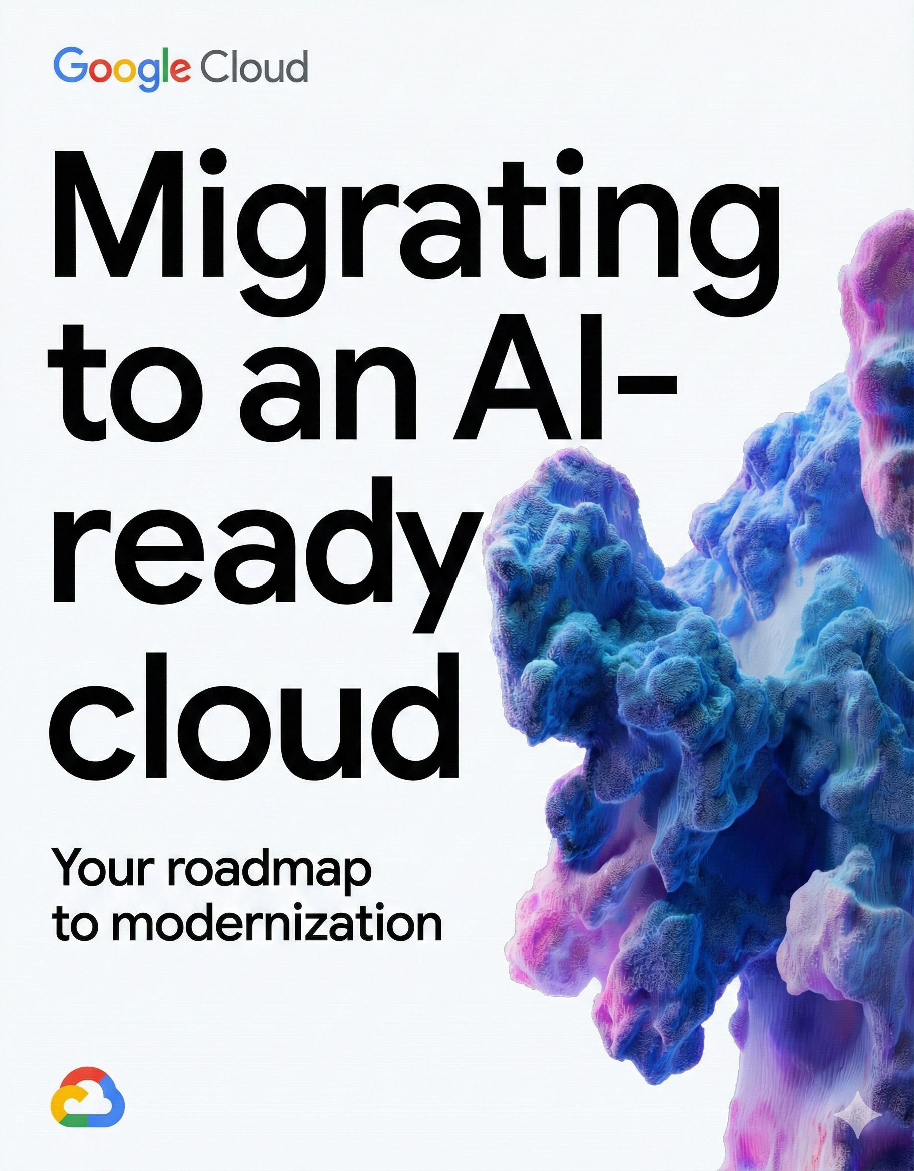 Migrating to an AI-ready cloud: Your roadmap to modernization - The ...